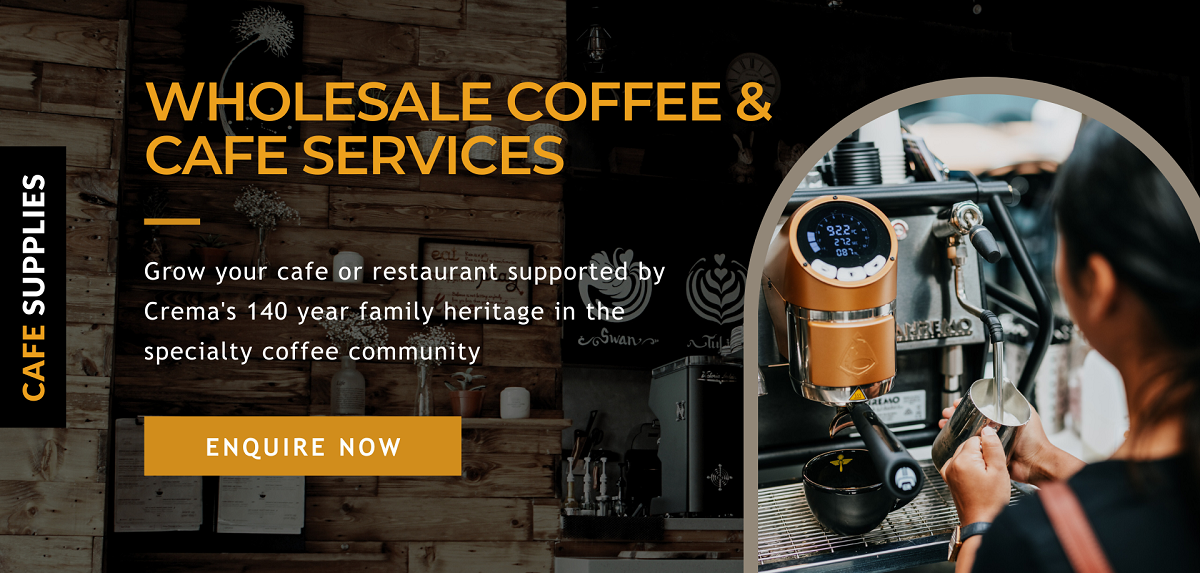 Wholesale Coffee Roaster Cafe Supplies Crema Coffee Garage Australia